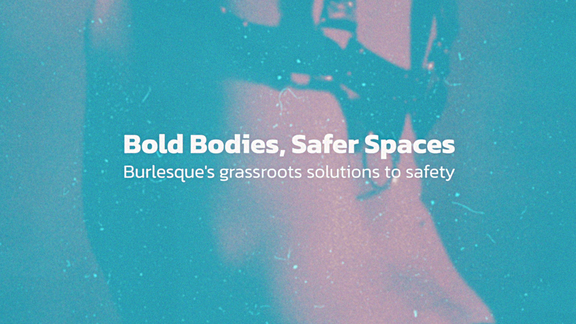 Learning from burlesque to create safer spaces | Faculty of Arts ...